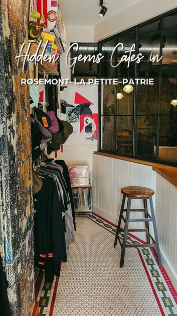Hidden Gems Cafes in Rosemont-La Petite-Patrie | Th3rdwave